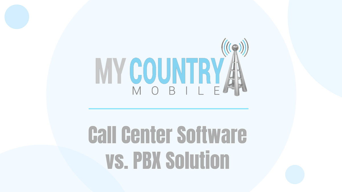 Call Center Software vs. PBX Solution | by Shehzad Mcm | Medium
