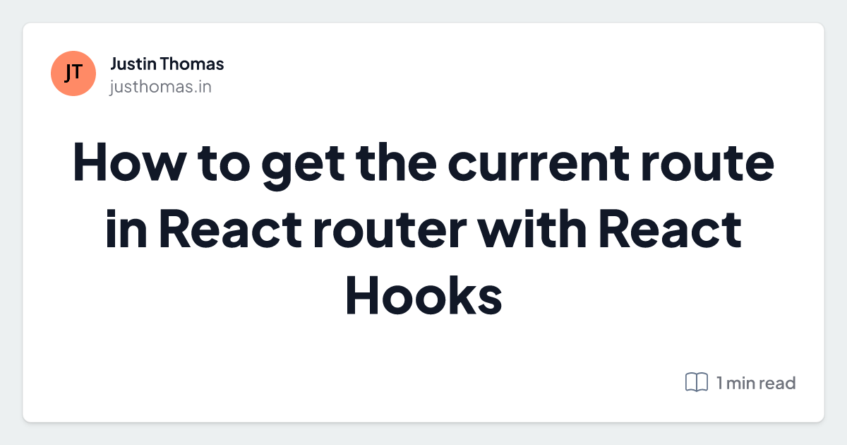 How to get the current route in React router with React Hooks | by ... How to get the current route in React router with React Hooks | by ...