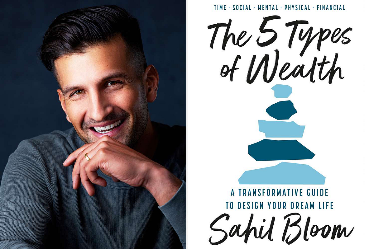 Cheat Sheet: The 5 Types of Wealth | by Daniel Lanciana | Medium
