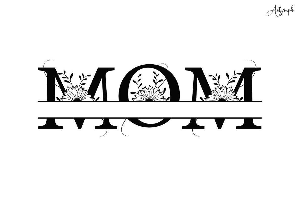 Floral Mom Split Monogram Vector (Unique Print Mock-ups) | by ...
