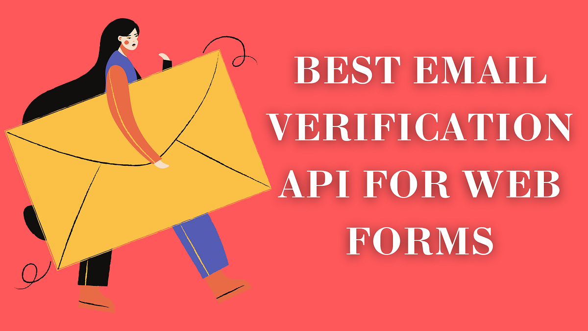 Best Email Verification API For Web Forms | by TheStartupFounder.com ...