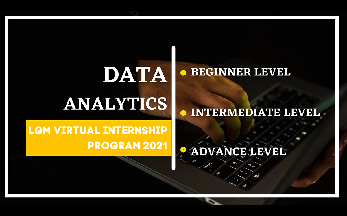 LGMVIP DATA SCIENCE INTERNSHIP EXPERIENCE. | by Vishal Soni | Medium