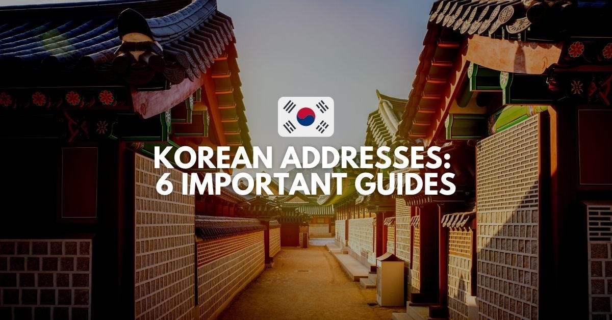 Korean Addresses 6 Important Guides By Ling Learn Languages Medium Korean Addresses 6 Important Guides By Ling Learn Languages Medium
