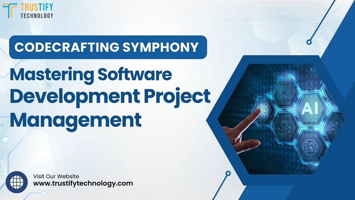 CodeCrafting Symphony: Mastering Software Development Project ...