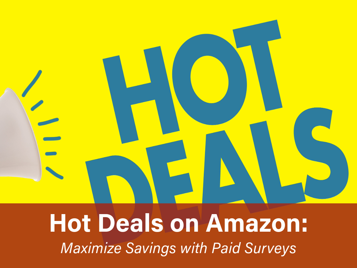 Hot Deals on Amazon: Maximize Savings with Paid Surveys | by First ...
