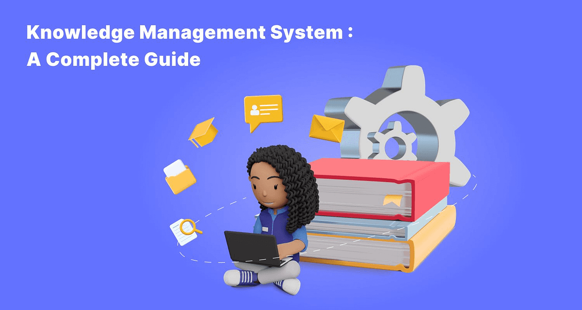 Knowledge Management System: Examples and Effective Guidelines | by ...