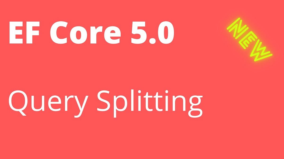 Query Splitting in EF Core. Recently, I had a debate with my… | by Rahul Fernando | Medium