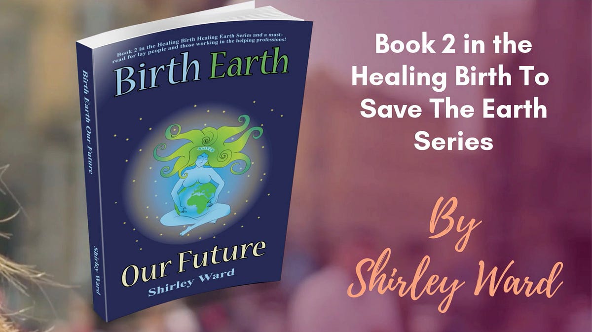 Book Review — Birth Earth Our Future | by Aingeal Rose & Ahonu | Medium