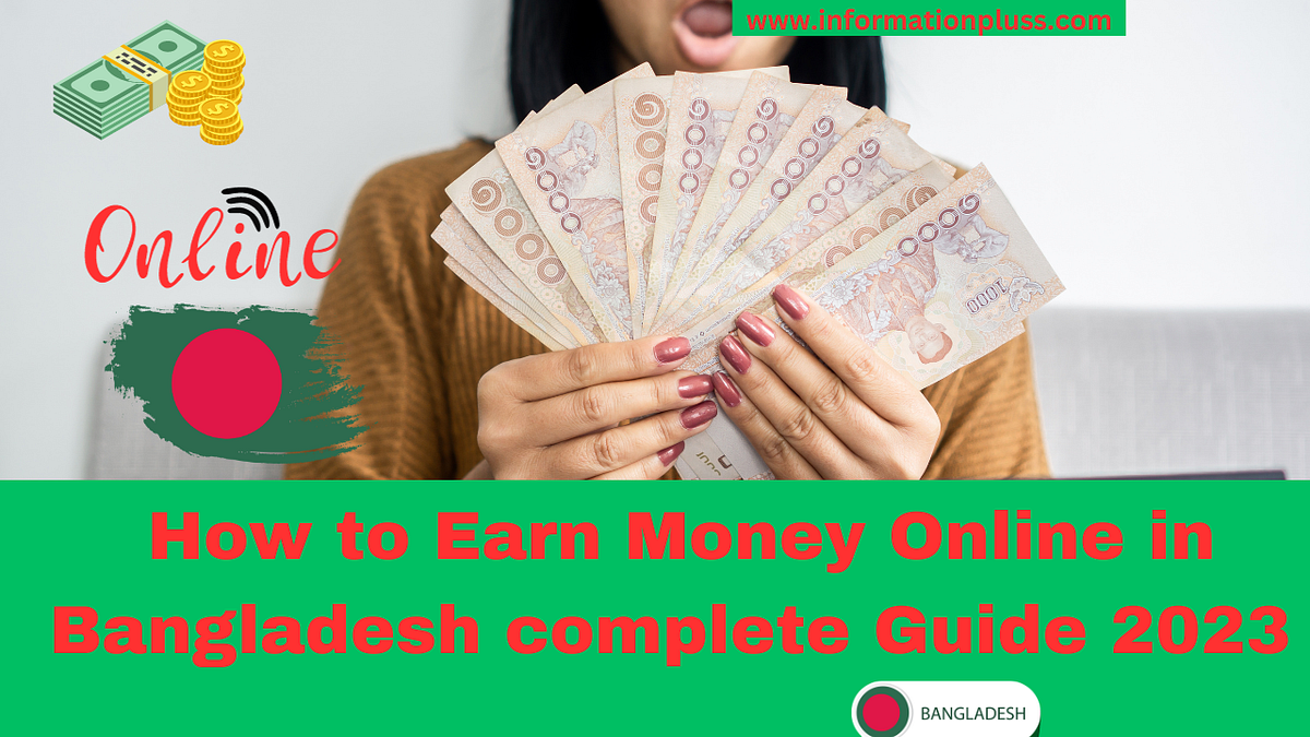 How to Earn Money Online in Bangladesh complete Guide 2024 | by Hamza ...