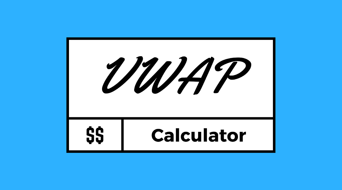 VWAP calculation template (Volume Weighted Average Price) | by ...