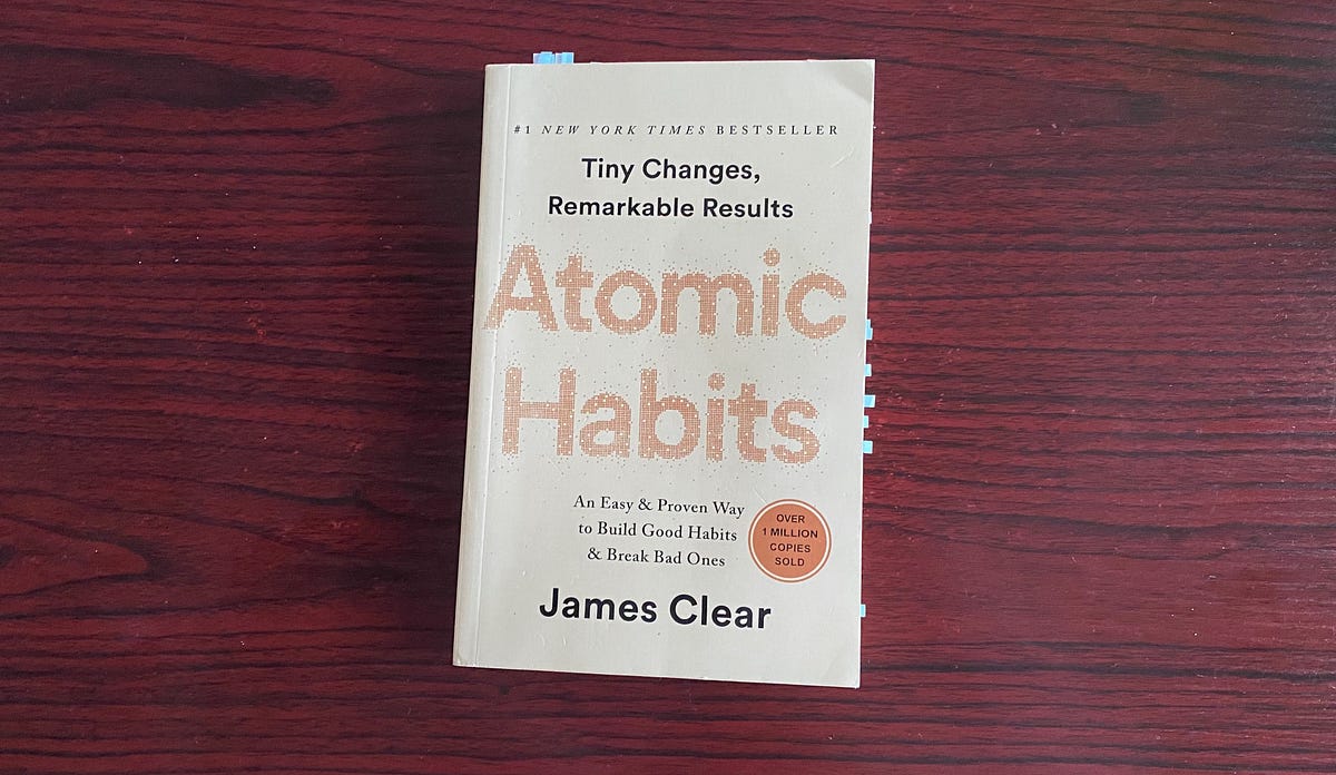 📖“Atomic Habits” by James Clear. Atomic Habits by James Clear | by ...