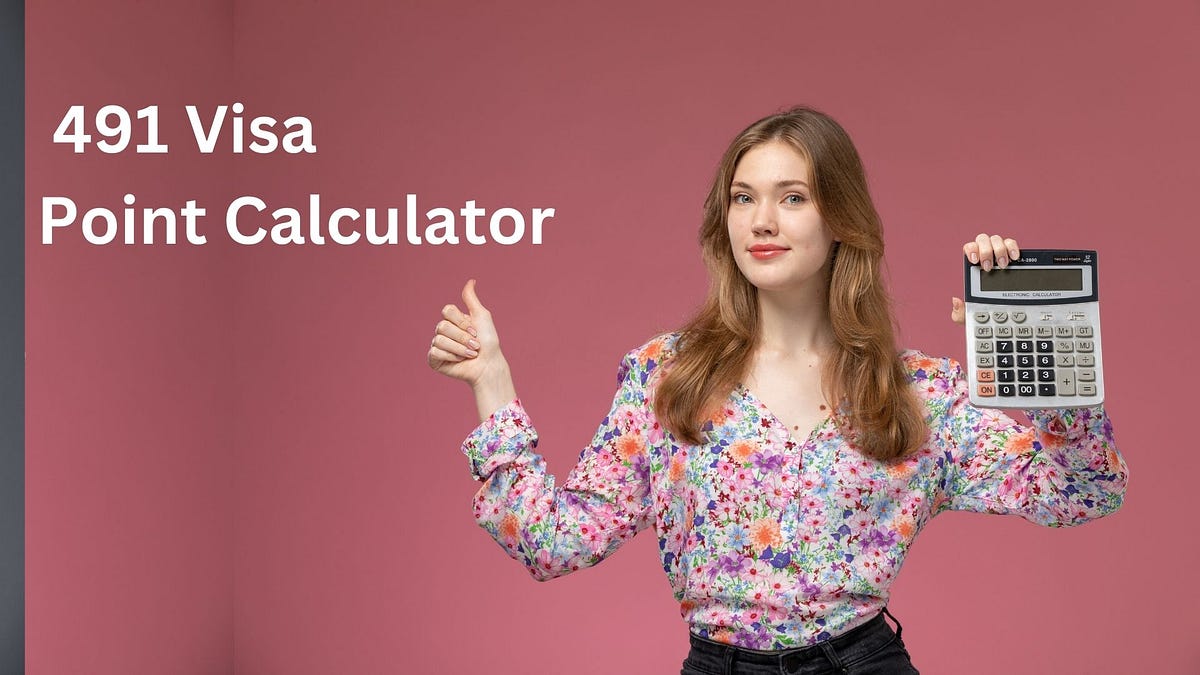 491 Visa Point Calculator for Australia | by Registered Migration Agent - Ozee Migration | Medium