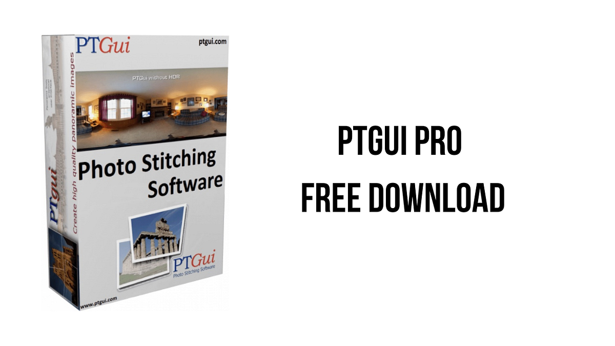 PTGui Pro 10.0.15 Full Version Free Download | by Afsiek Kleyg | Oct, 2023 | Medium