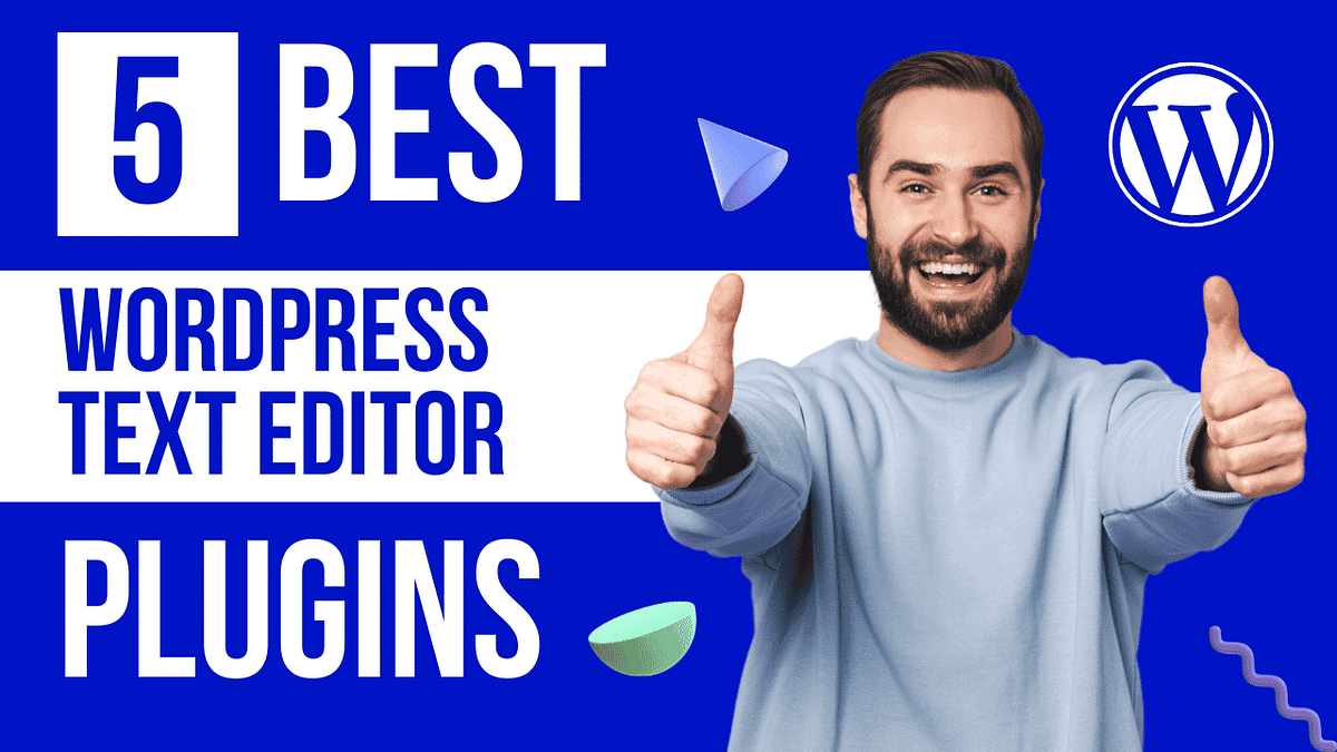 Top 5 WordPress Text Editor Plugins For 2022 | Medium