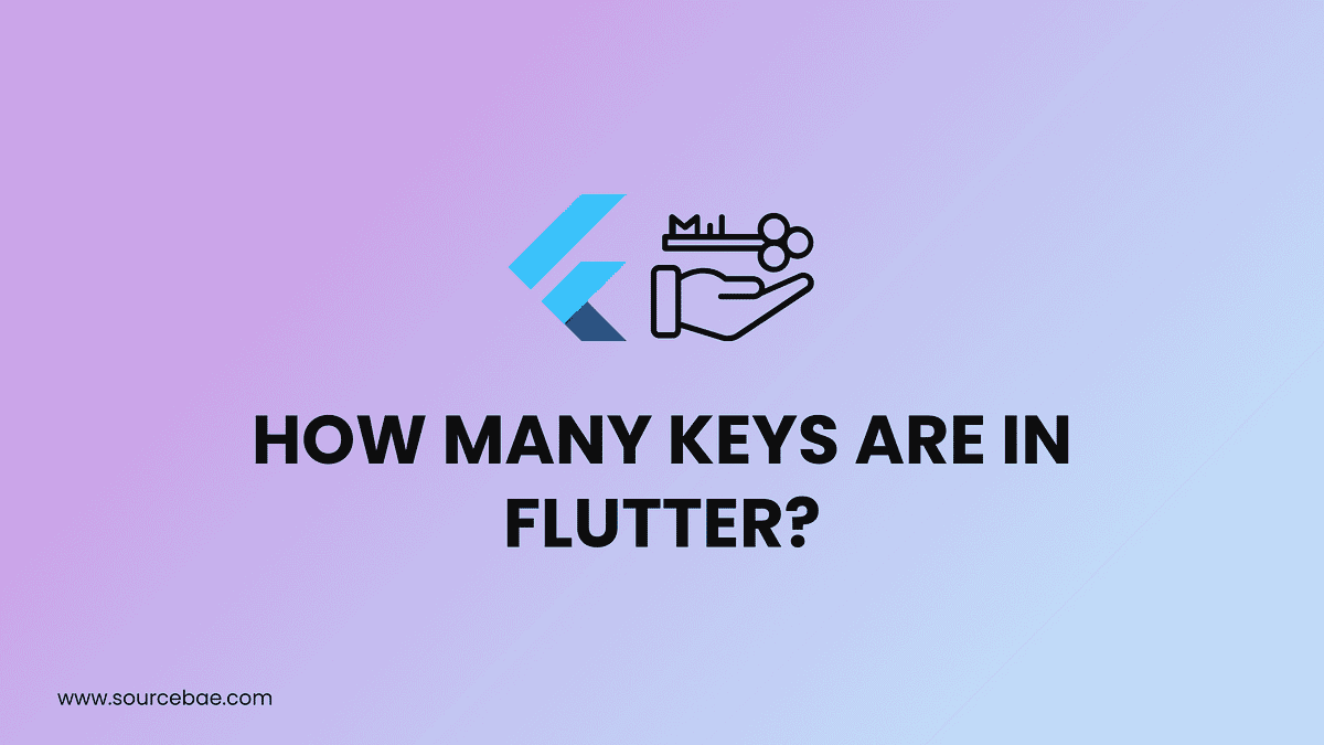 How Many Keys Are in Flutter? | by Shreyansh | Medium