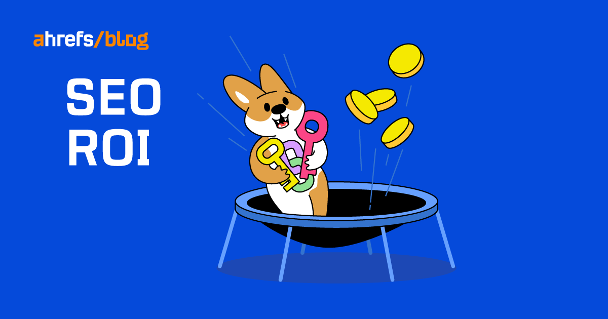 Learn how to Measure search engine optimisation ROI (Incl. 6 Challenges ...