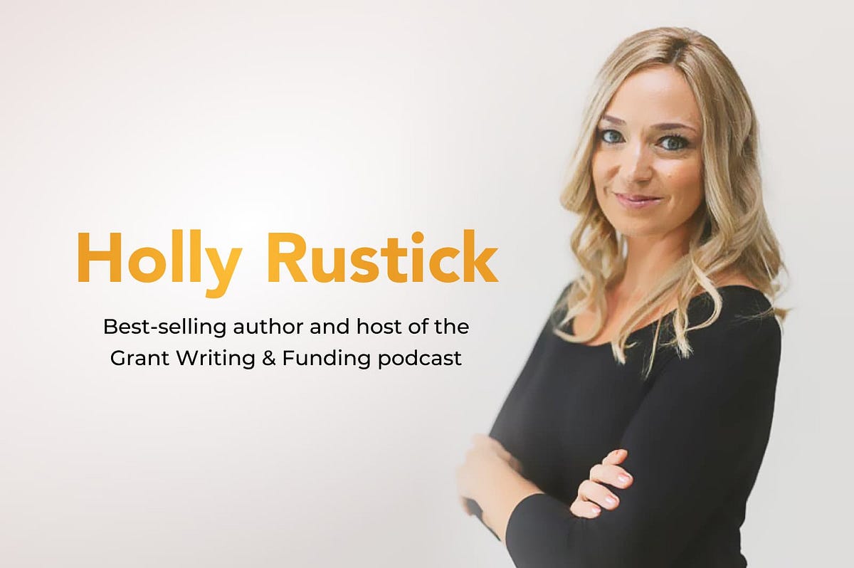 How to make grant writing less painful 10 tips with Holly Rustick | by ...