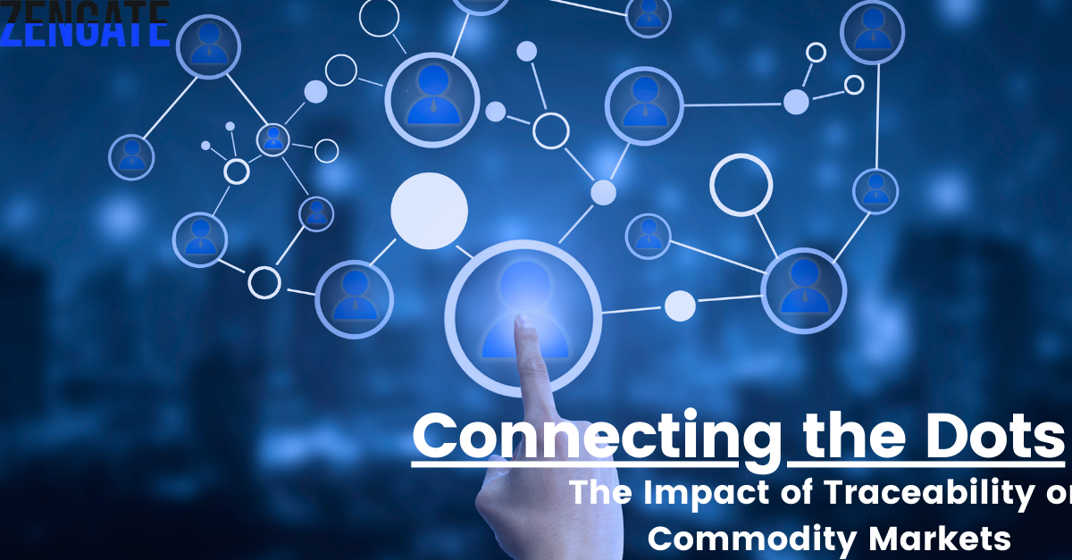Connecting the Dots: The Impact of Traceability on Commodity Markets ...