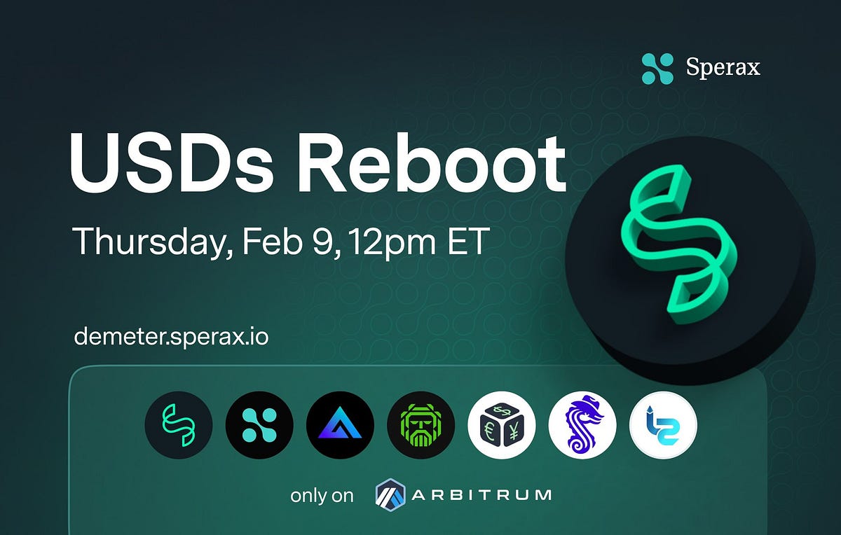 USDs Reboot Complete. At 12:00pm ET 5:00pm GMT, USDs resumed… | by Sperax Team | Sperax | Feb ...
