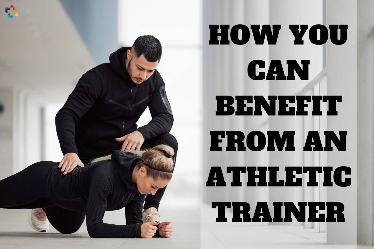 How You Can Benefit from an Athletic Trainer | by ...