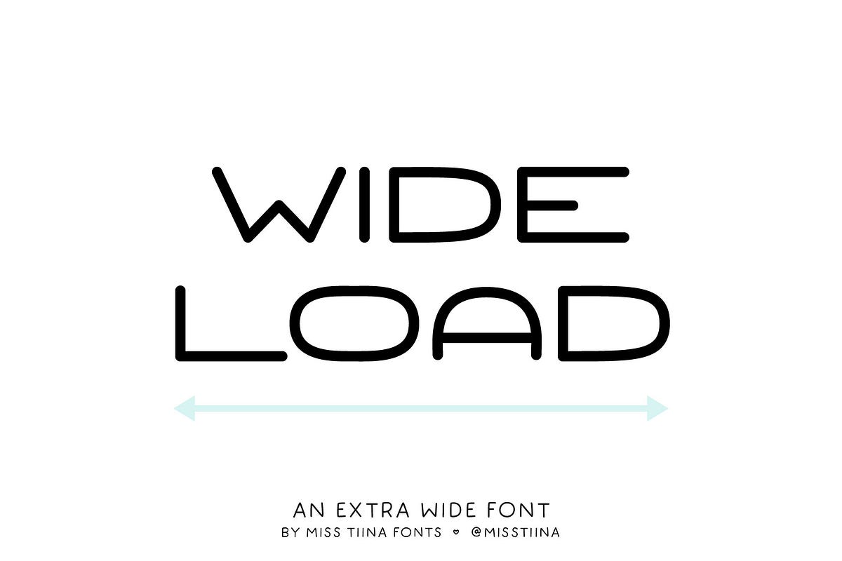Wide Load Font | by Logocrafter | Oct, 2024 | Medium