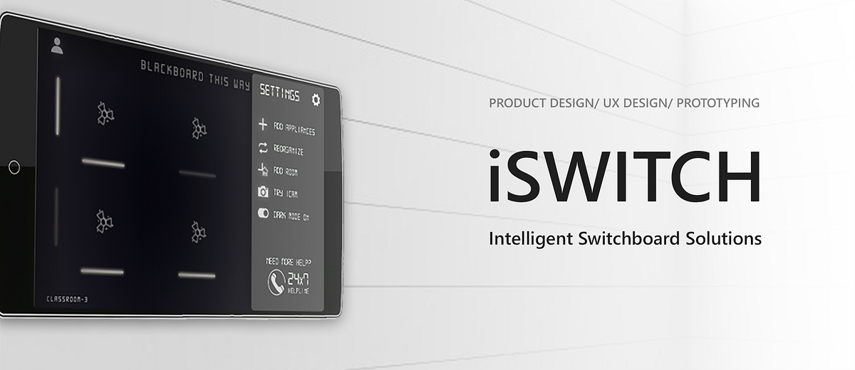 iSWITCH — Intelligent Switchboard Solutions — Digital Product Design Casestudy | by Shreelekha ...