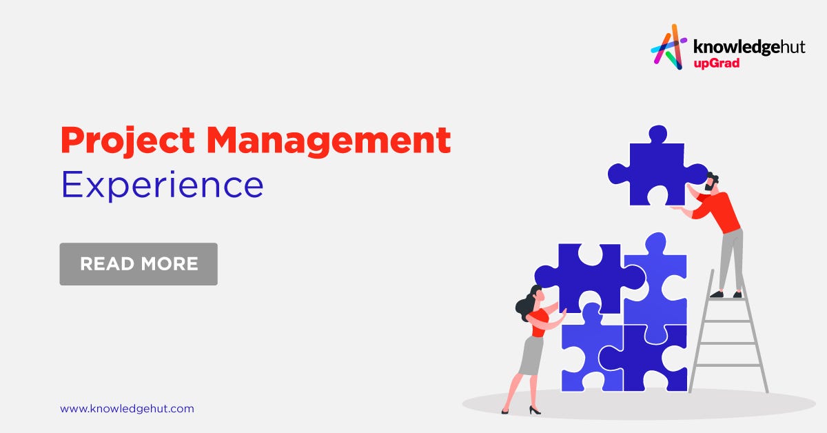 What is Project Management Experience: A Deep Dive | by Sarah Martinez ...