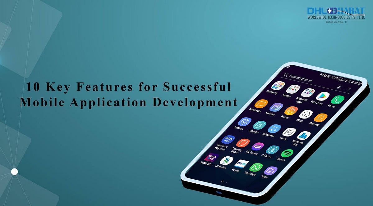 Key Features for successful Mobile Application Development | by DHL ...