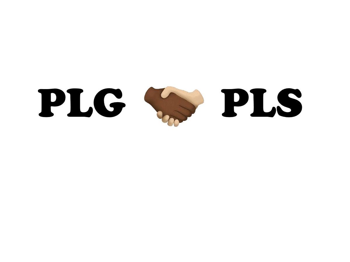 PLG please meet PLS. When revenue is at the forefront… | by Tami ...