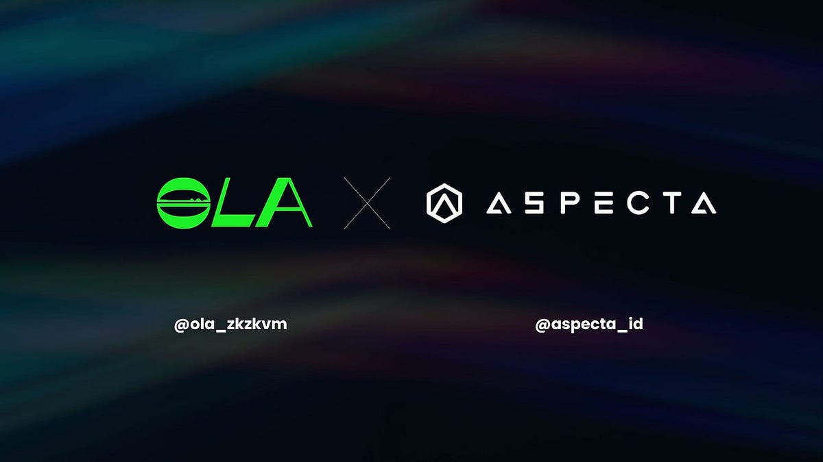 Ola X Aspecta: A Strategic Alliance for ZK Advancement and Developer Growth — A Galxe Campaign ...