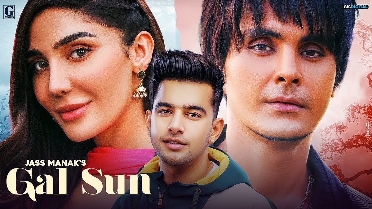 Gal Sun Lyrics Jass Manak. Song : Gal Sun Singer : Jass Manak | by ...