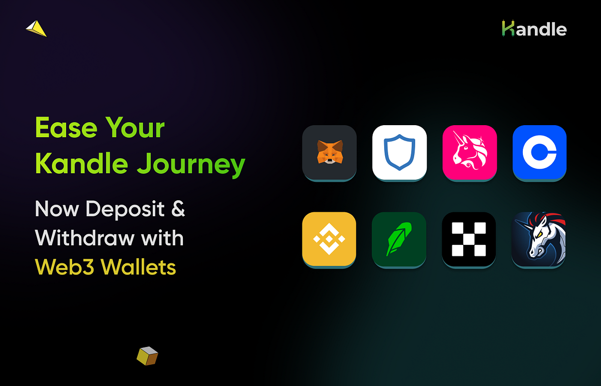 Ease Your Journey: Now Deposit & Withdraw with Web3 Wallets — Kandle ...