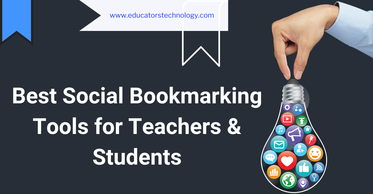 Best Social Bookmarking and Digital Curation Tools for Teachers and ...
