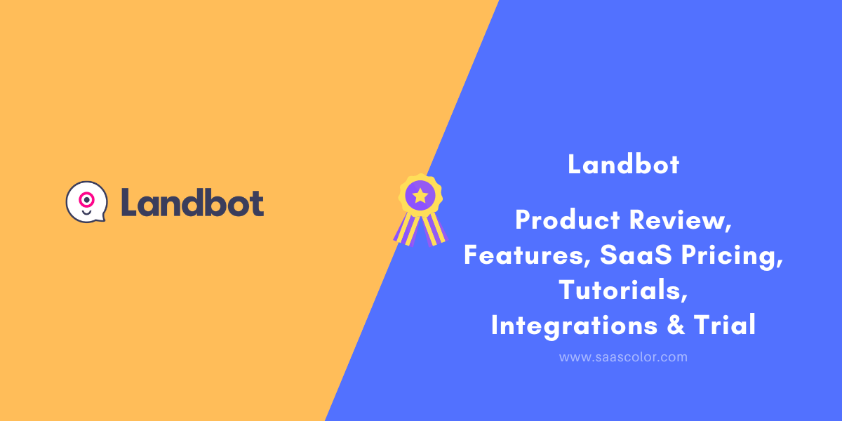 Landbot Reviews & SaaS Pricing — Features | Tutorials | Integrations ...