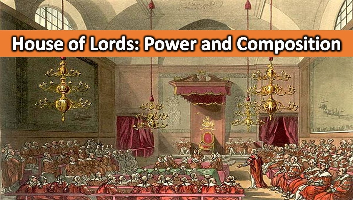 House of Lord, it’s Power and Composition - Basic Pakistani Laws in ...