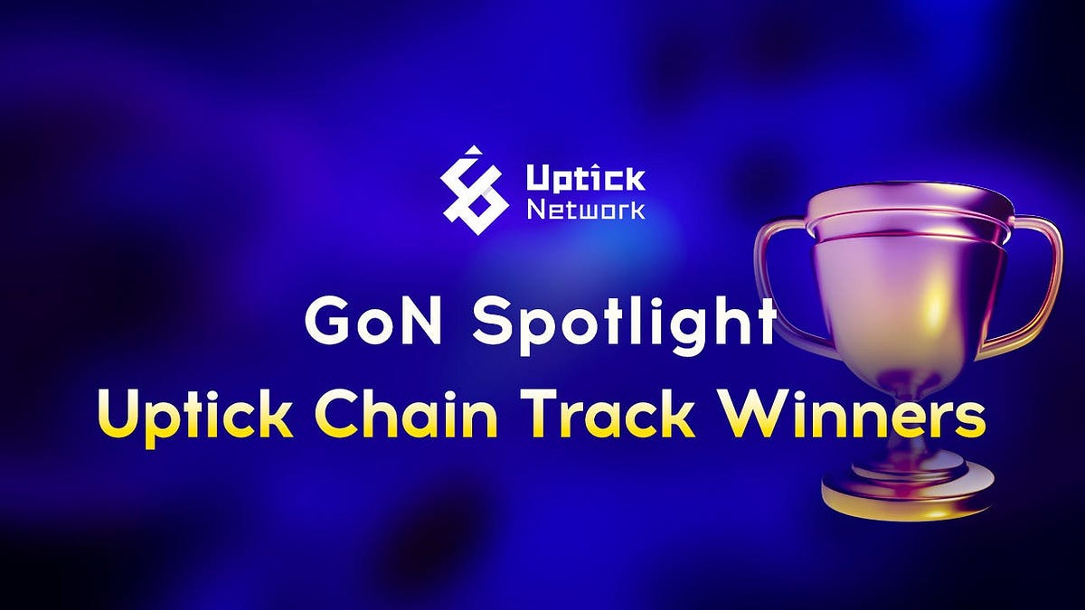 GoN Spotlight | Uptick Chain Track Winners | NFT-CLI | by Uptick ...