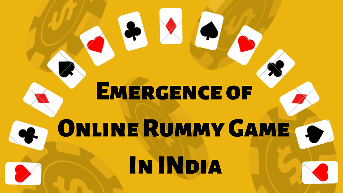 Emergence of Online Rummy Game And Its Future in India | by Sapna ...
