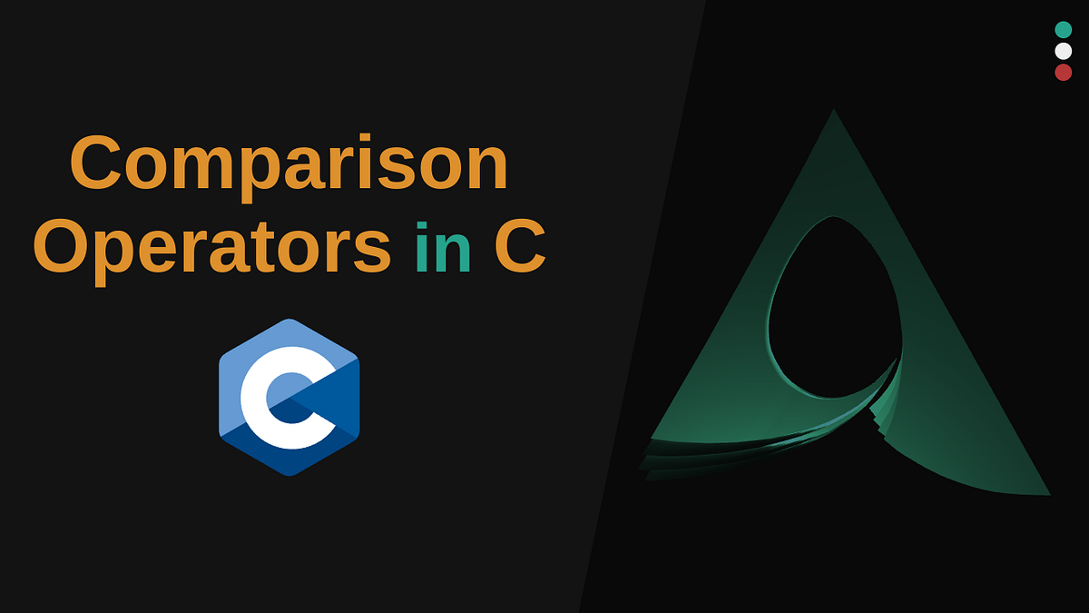 Comparison Operators | by Arashtad | Jul, 2025 | Medium