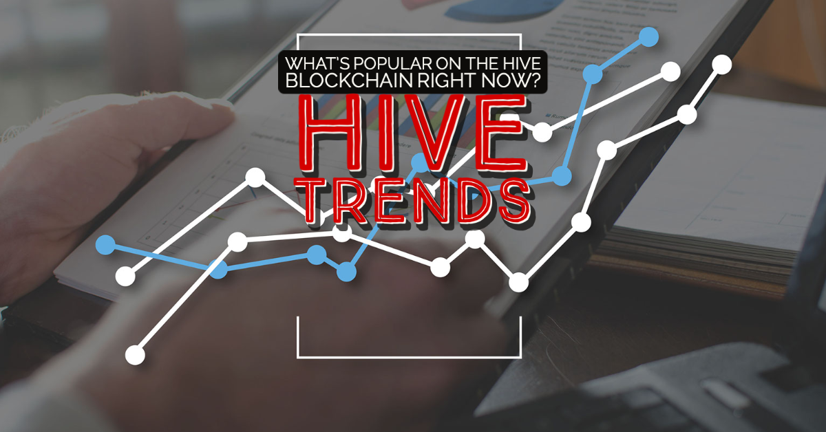 Hive Trends — What is Popular on the Hive Blockchain? | by Chris ...