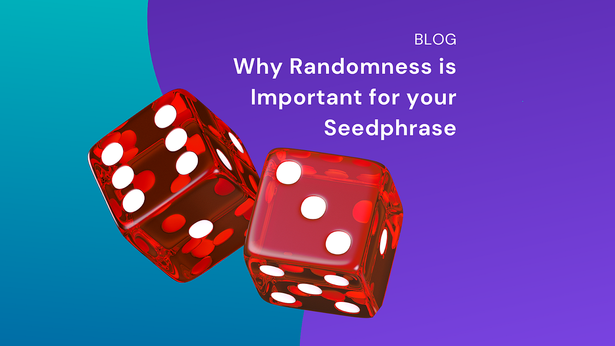Why randomness is truly important for your Seedphrase | by Damilola ... Why randomness is truly important for your Seedphrase | by Damilola ...