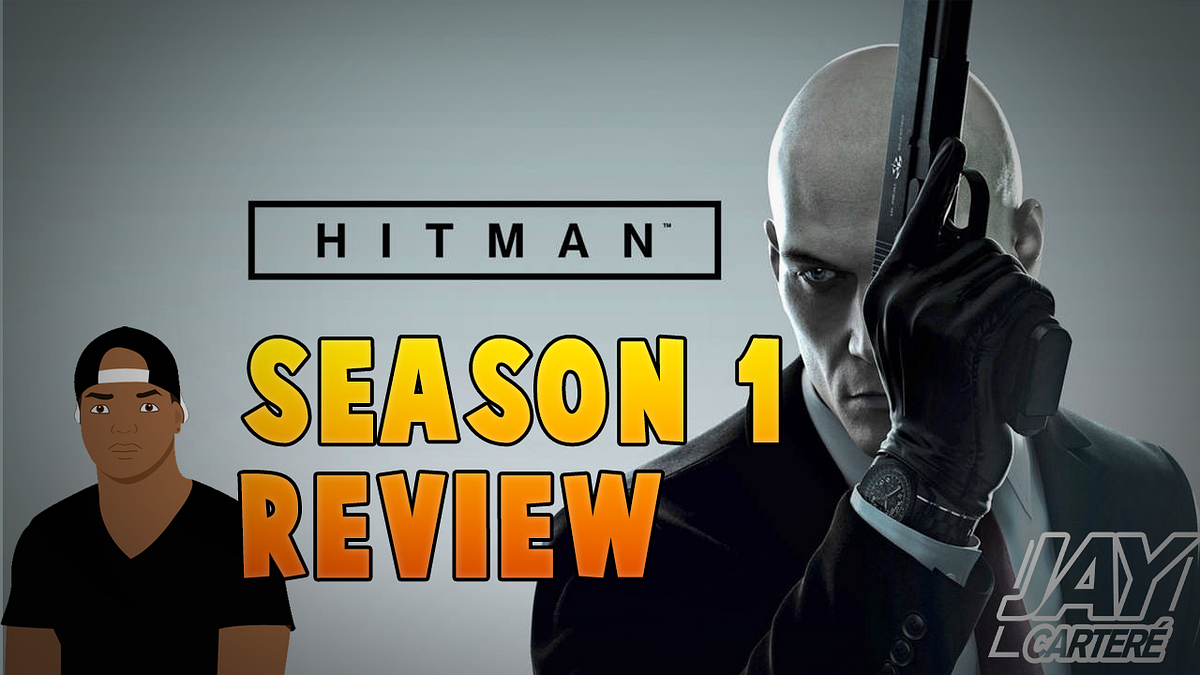 Hitman 2016 Season 1 Review [PS4] — Is It Worth The Price? | by Jay ...