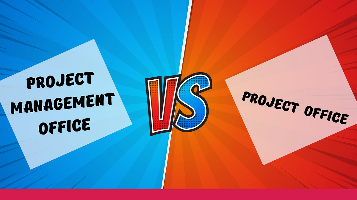 The Difference Between Project Management Office and Project Office ...