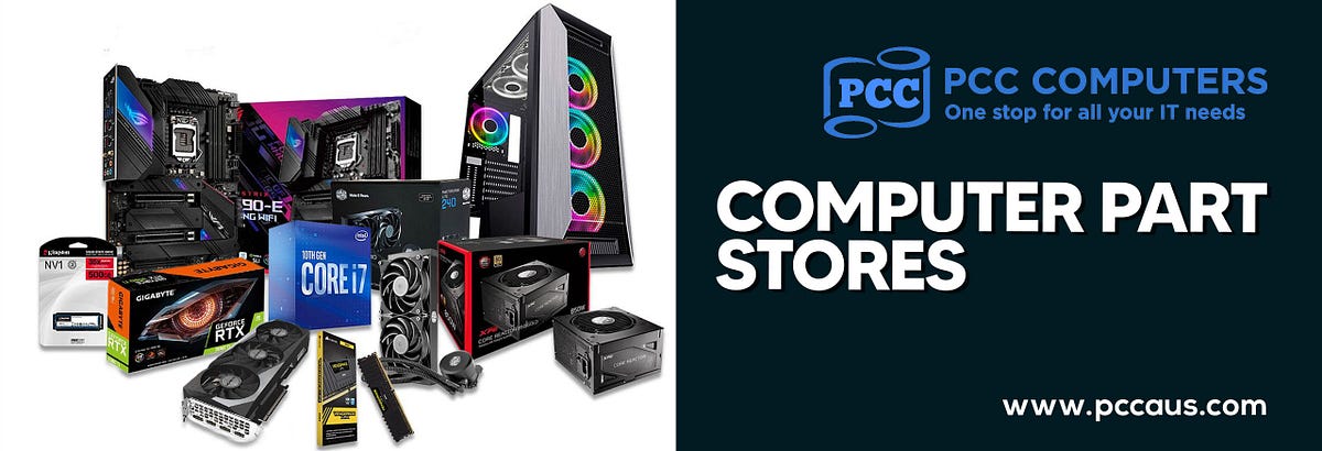 5 Reasons to Buy from Local Computer Part Stores | by Pccseoonline ...
