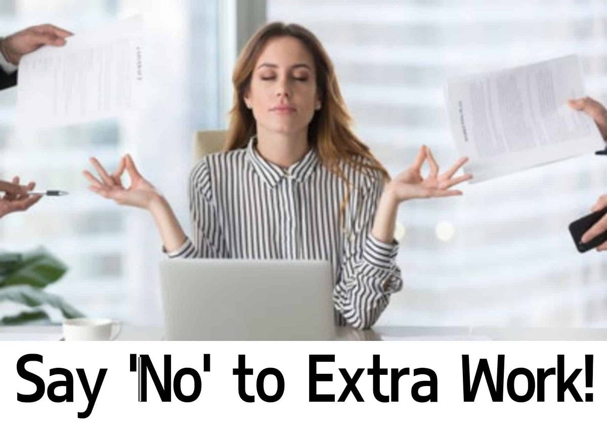 Say No to Extra Work 2023 - Government of Canada Jobs - Medium