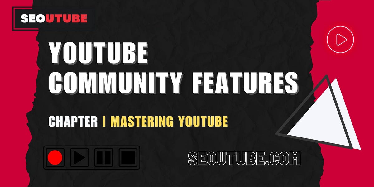 Youtube Community Features | by SEOuTube | Medium