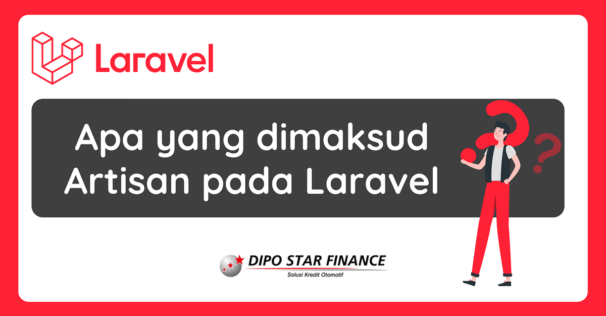 Apa yang Dimaksud Artisan pada Laravel | by Yunaidah | DSF Web Services ...