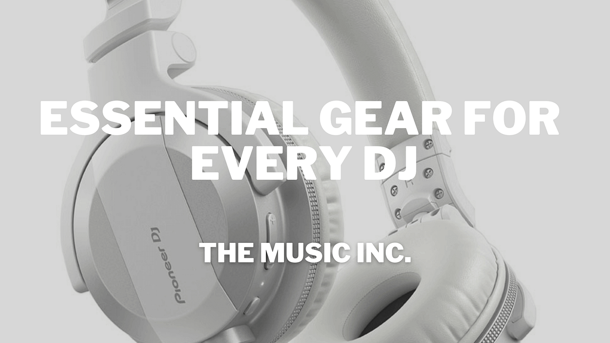 A Comprehensive DJ Equipment Guide: Essential Gear for Every DJ | by ...