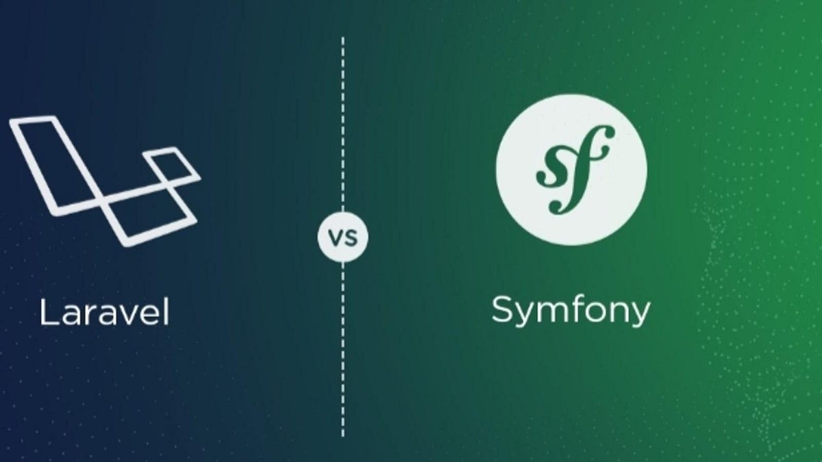 Laravel Vs Symfony — Best Php Framework For Your Project By John Walter Munene Njeru Medium