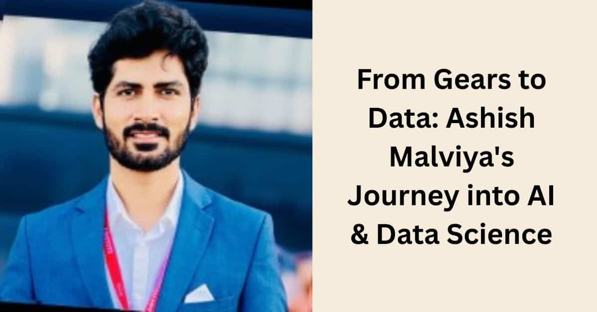 How Great Learning Helped Ashish Malviya Transition from Engineering to AI and Data Science | by ...