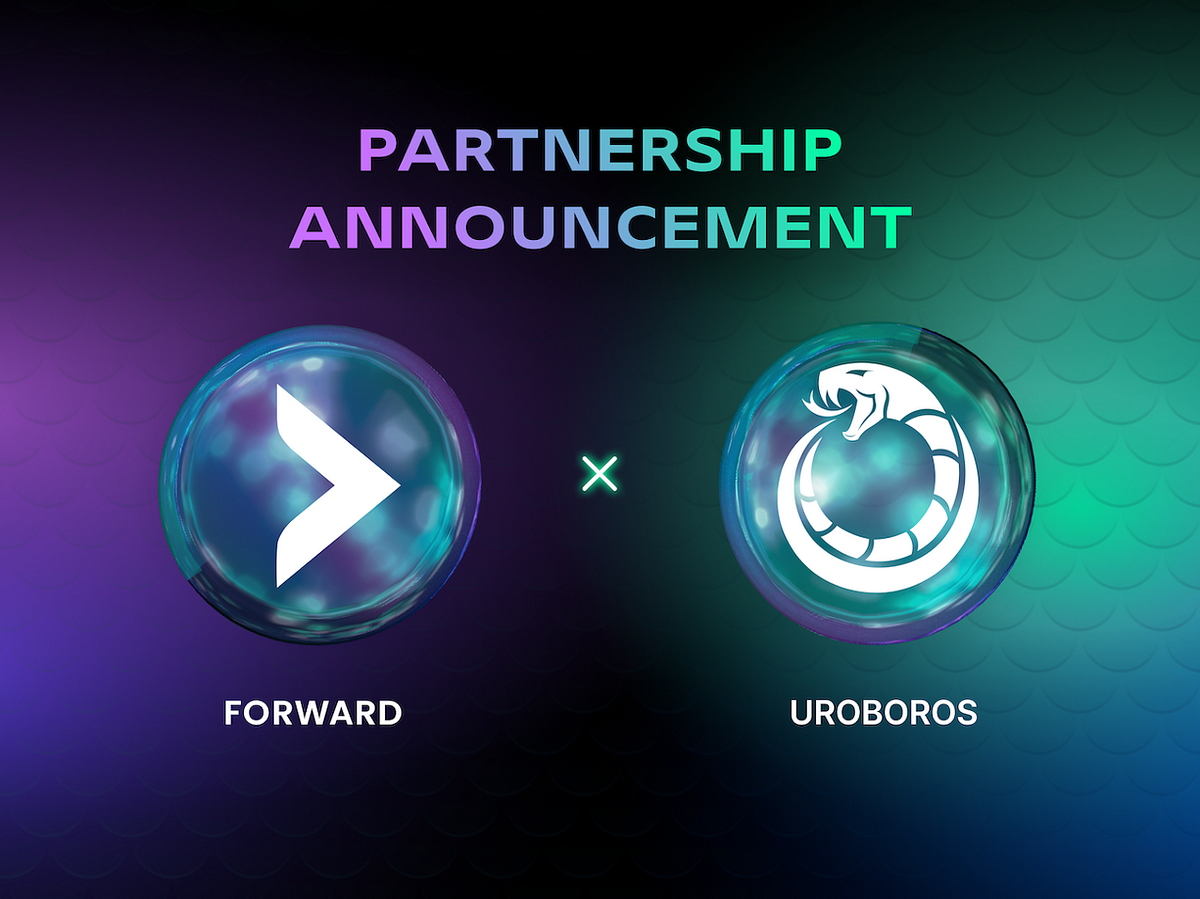 Uroboros x Forward Protocol — объявление о партнерстве | by TopCap | Medium